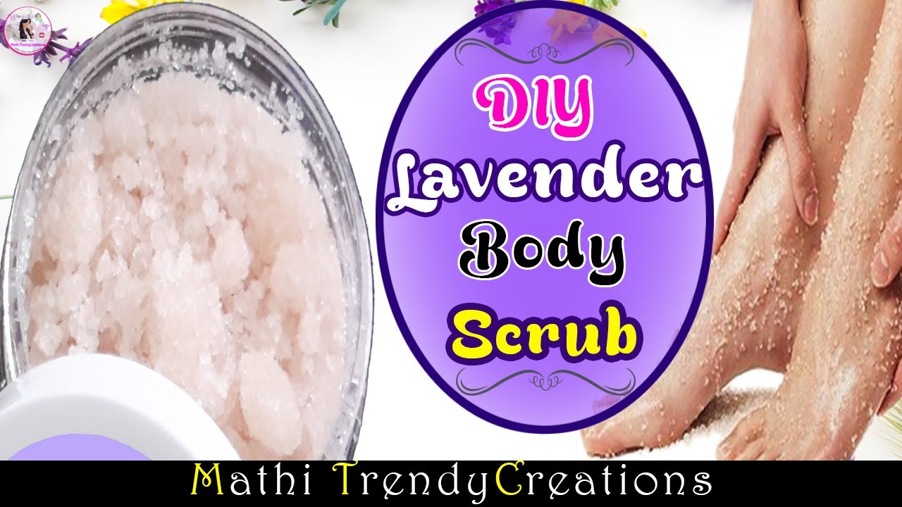 DIY Lavender Body Scrub at Home in Tamil | Body Scrub | Mathi ...