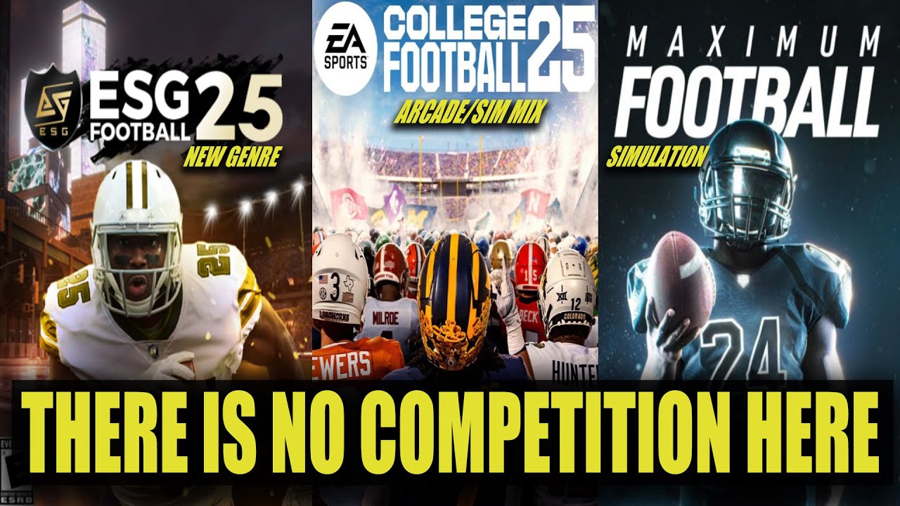 ESG Football 25 | Maximum Football 24 | EA CFB25 - WHINERS FIND YOUR ...