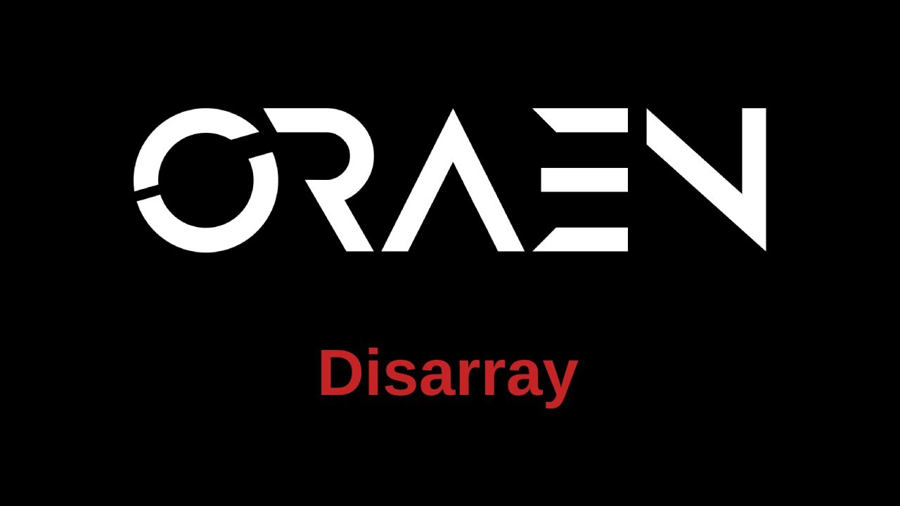 ORAEN - Disarray - YouTube