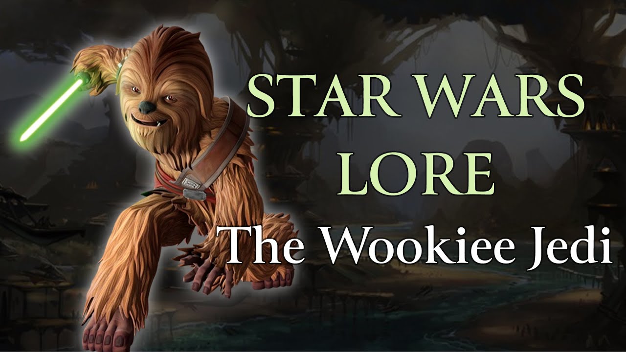 The BEST Star Wars species — Wookiee Jedi! STAR WARS LORE - YouTube