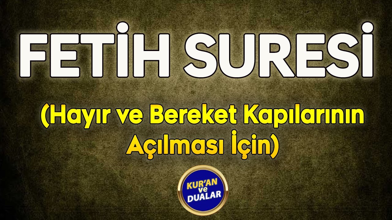 FETİH SURESİ TİLAVETİ DİNLE Kuran ve Dualar - YouTube