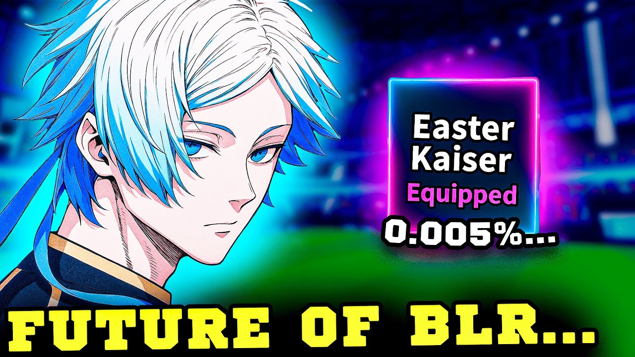 EASTER KAISER IS FINALLY HERE! (Plus Future of BLR) | Blue Lock Rivals ...