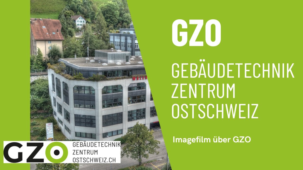 GZO Gebäudetechnik Zentrum Ostschweiz - Imagefilm - YouTube