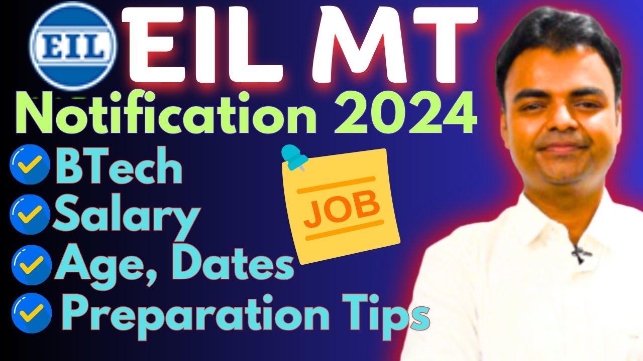 EIL MT Recruitment 2024- BTech Eligible, New Govt Job Vacancy 2024 # ...