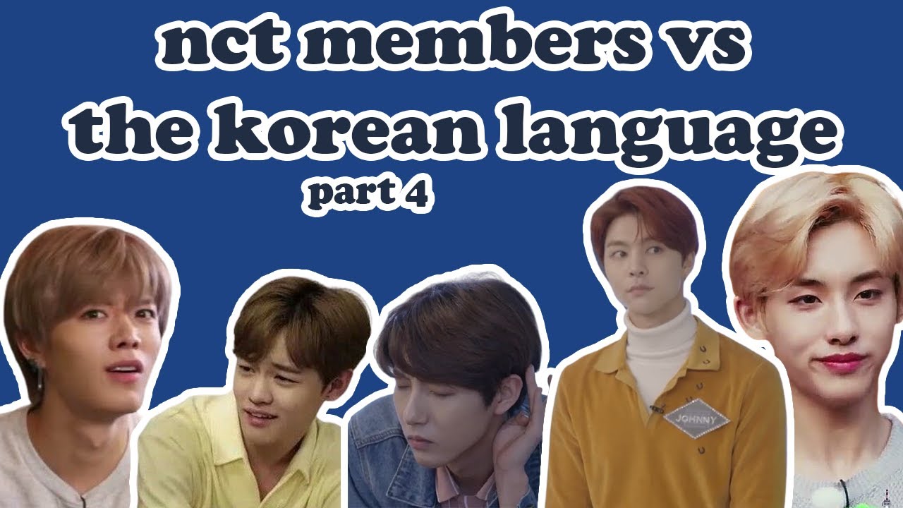 nct foreign members vs the korean language (part 4) - YouTube