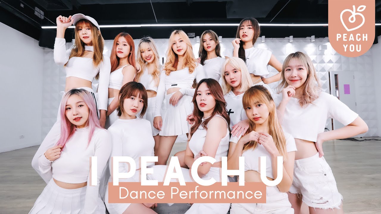 PEACH YOU - I Peach U 「Dance Performance」 - YouTube