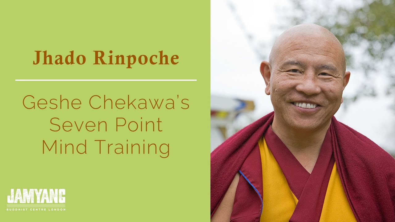 Jhado Rinpoche, Seven Point Mind Training - Part 1 - YouTube