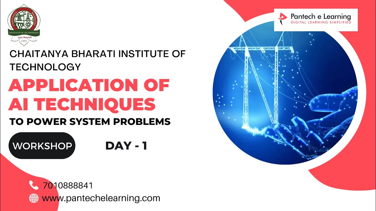 Day 1 Application Of Ai Techniques To Power System Problems Ai Workshop Pantechelearning