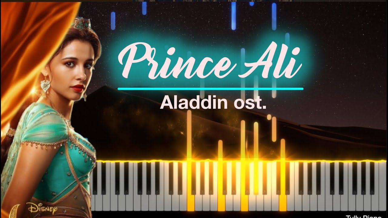 Disney 갓띵곡 👲 Aladdin OST - Prince Ali | Sheet Music, Piano Covered by ...