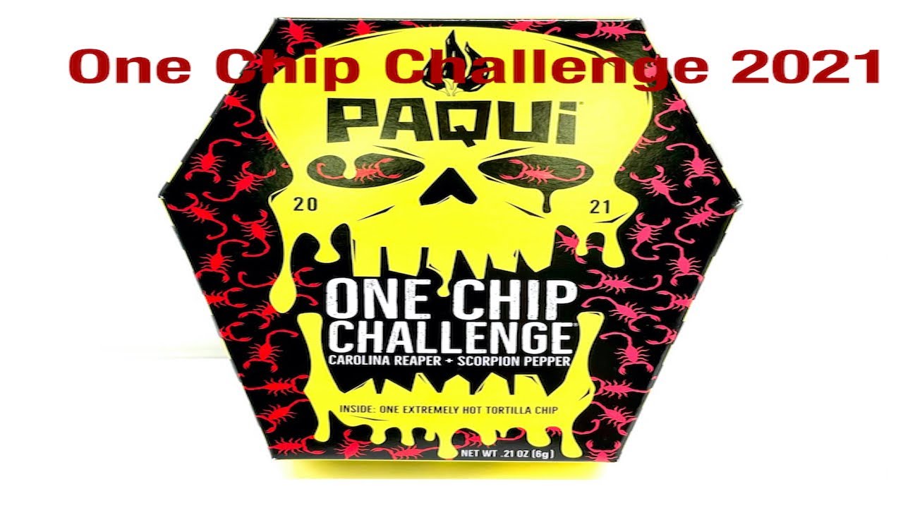ONE Chip challenge 2021 | PAQUI SPICIEST CHIP - YouTube