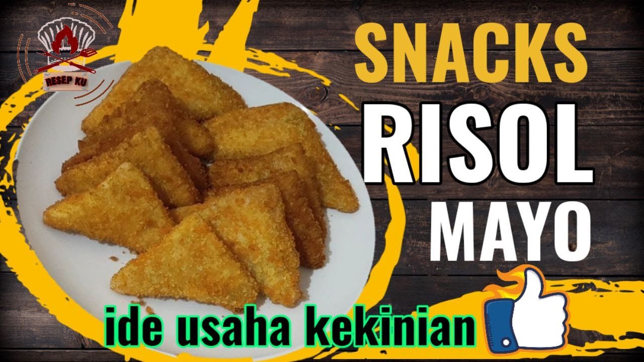 bisa Viral Berbagi ide Usaha Camilan RISOL MAYO ala Resepku Harga Rp ...