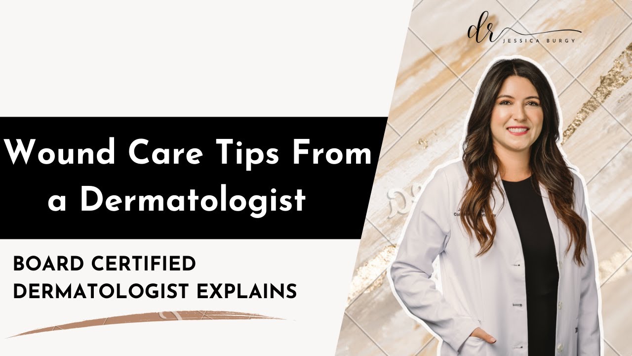Wound Care Tips from a Derm - YouTube