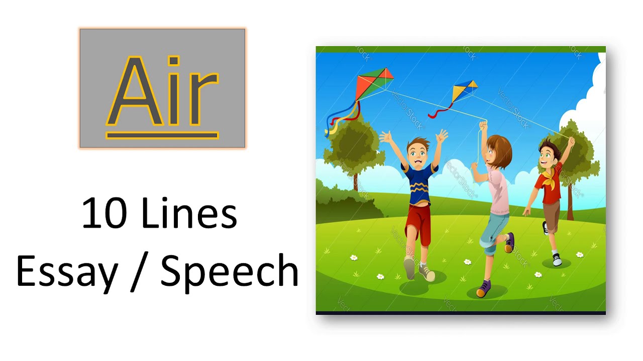 Essay on Air in English 10 lines | Importance of Air speech in English ...