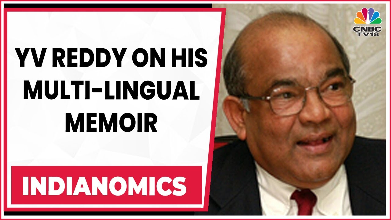 YV Reddy On His Memoir Available In 5 Lang & India's Growth Trajectory ...