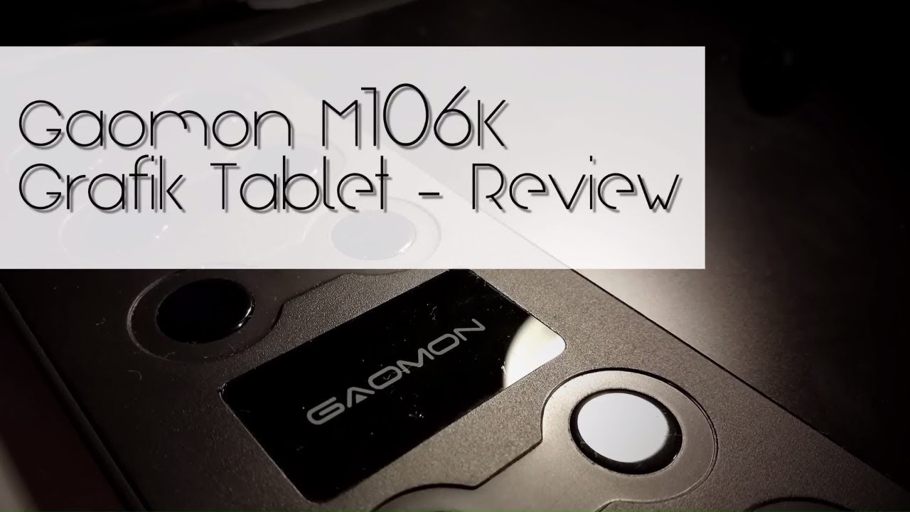 Gaomon M106K Grafiktablet Review - YouTube