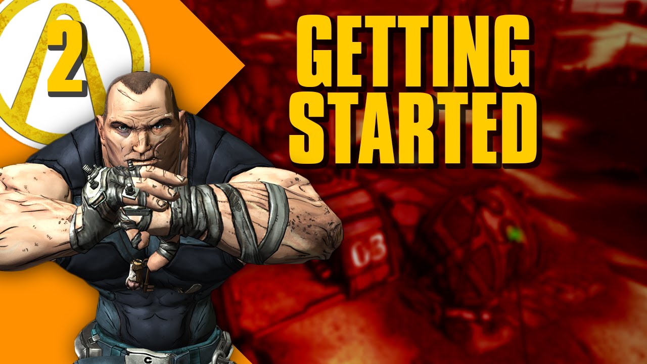 Borderlands - Chapter 1, Part 2 - Getting Started - YouTube