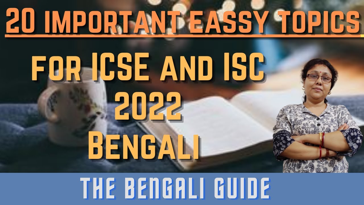 20 imp. essay topics for ICSE and ISC Bengali 2022 - YouTube