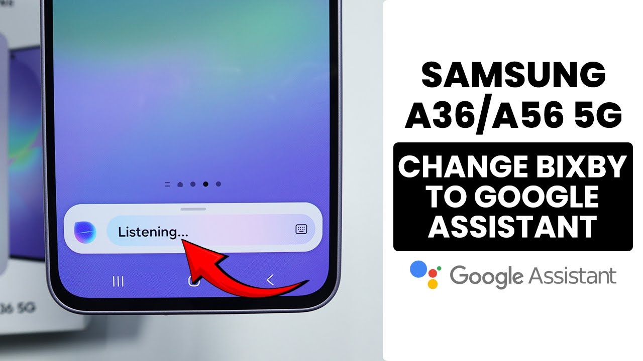 How to Change Bixby to Google Assistant in Samsung A36/A56 - YouTube