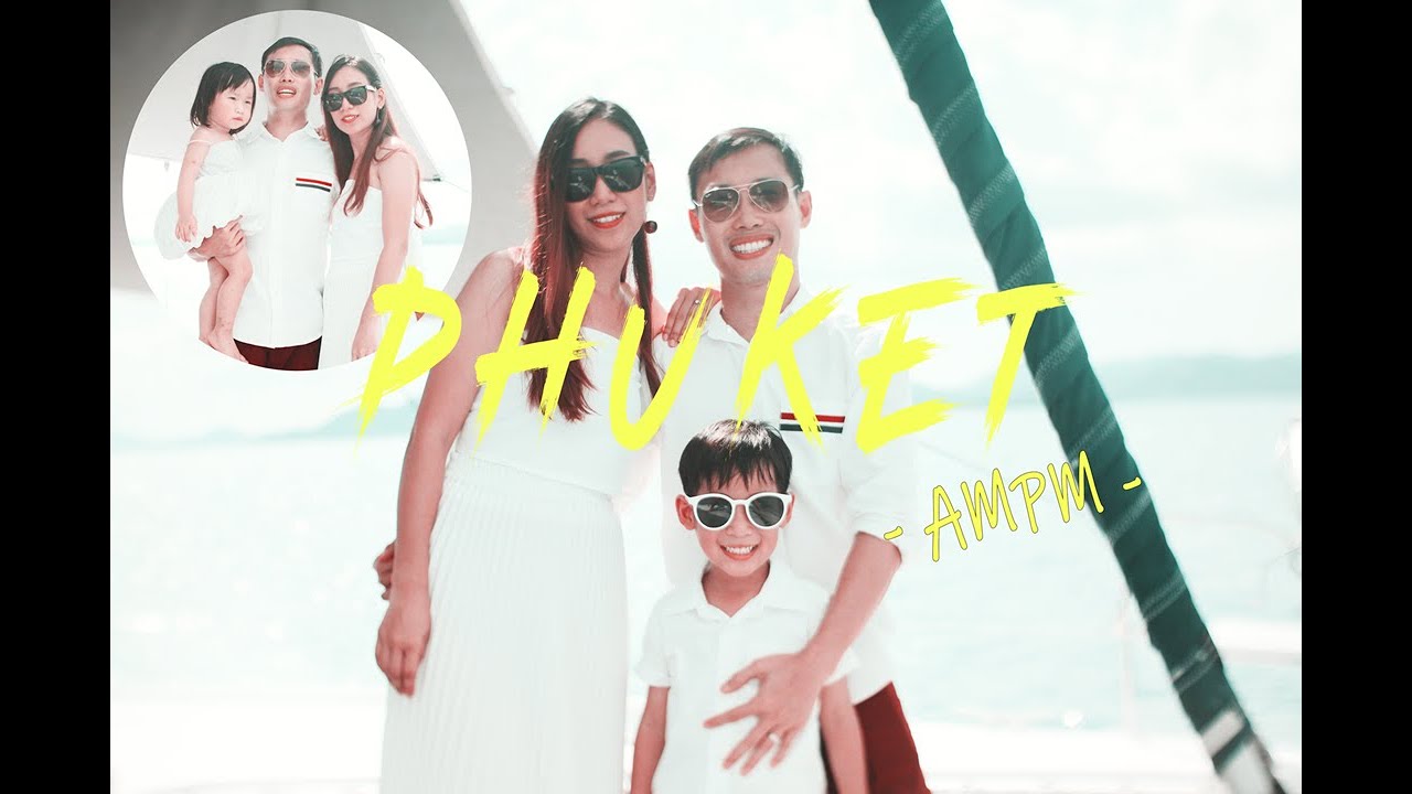 AMPM Live in PHUKET - YouTube