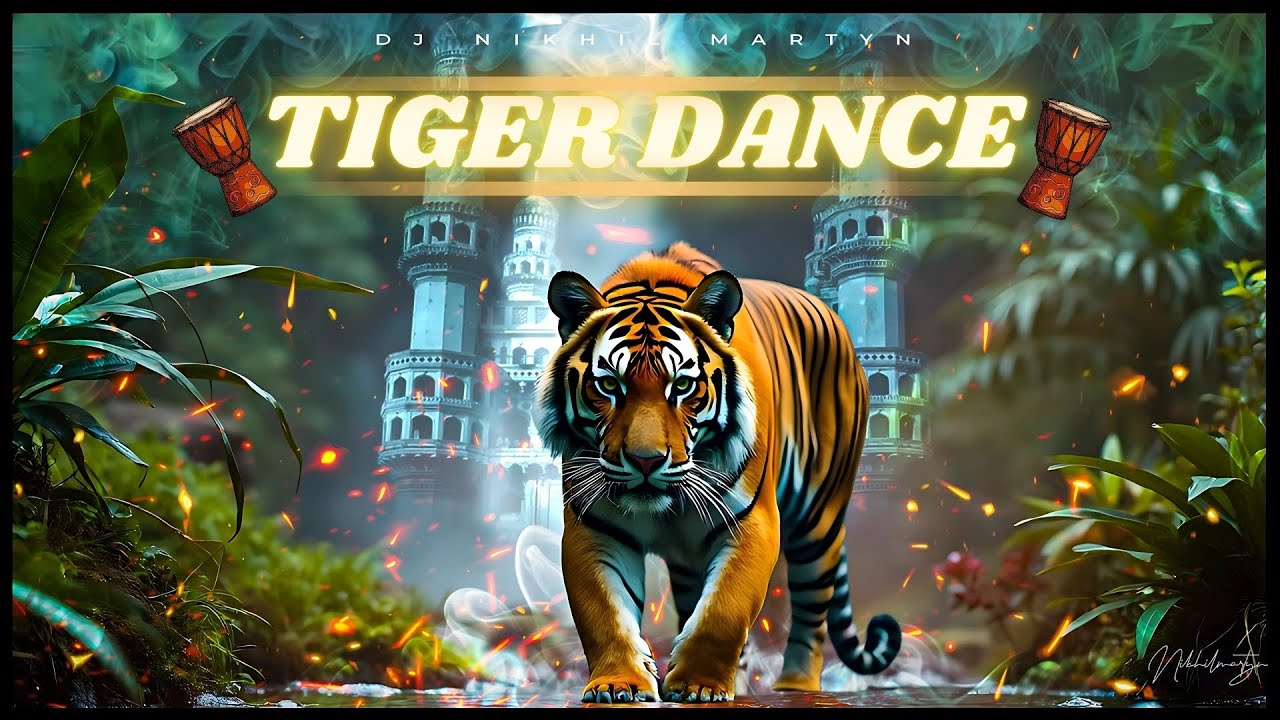 2025 TIGER DANCE | MARFA | DJ NIKHIL MARTYN - YouTube