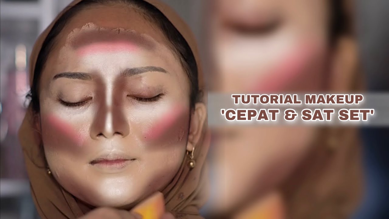 TUTORIAL MAKEUP CEPAT & SAT SET - ANTI DIMARAH PENGHULU! - YouTube