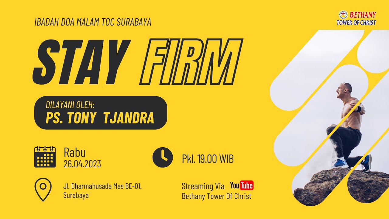 Stay Firm - Ps. Tony Tjandra [ DM 26.04.2023 ] - YouTube