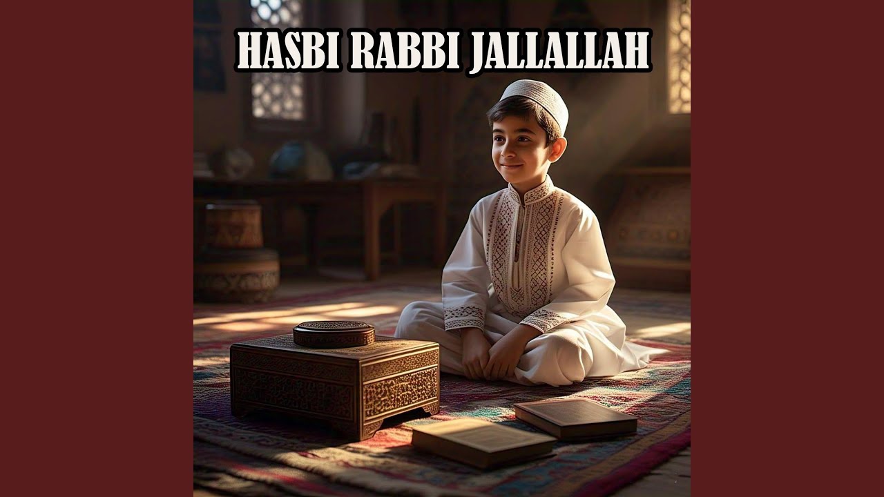 Hasbi Rabbi Jallah (Version 2) - YouTube