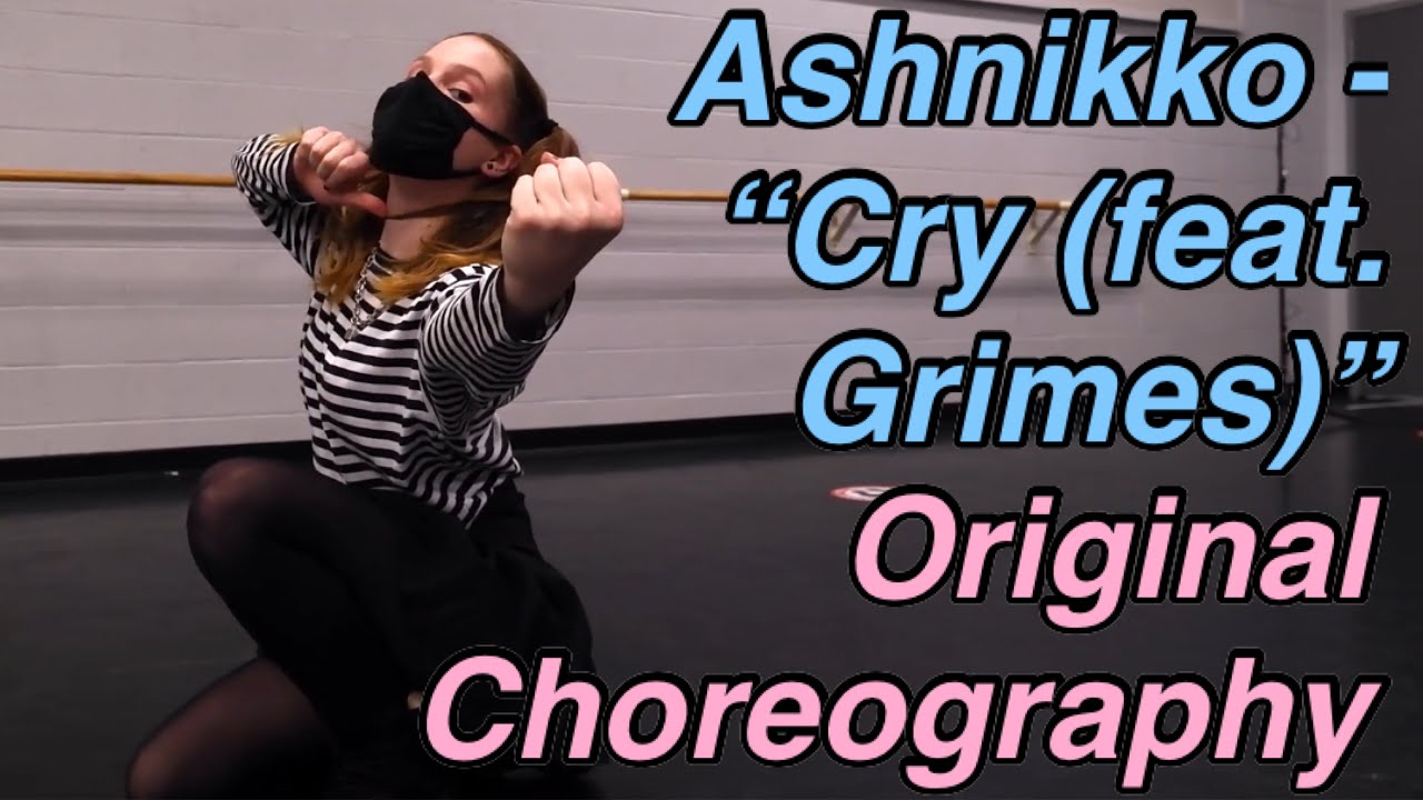 Ashnikko - "Cry (feat. Grimes)" Original Choreography - YouTube