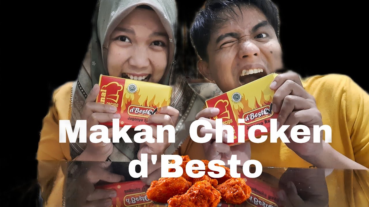 Makan Chicken dBesto bersama suami - YouTube