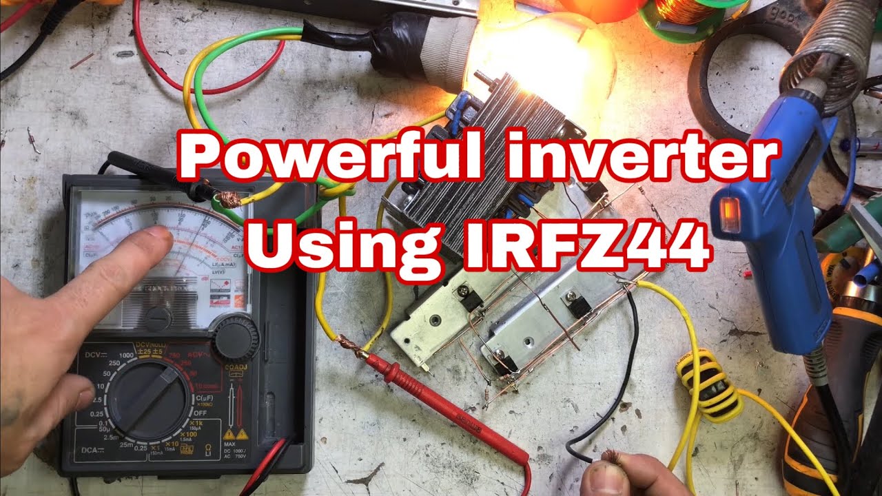 IRFZ44 mosfet 220 ohms resistor powerful inverter no.2 - YouTube