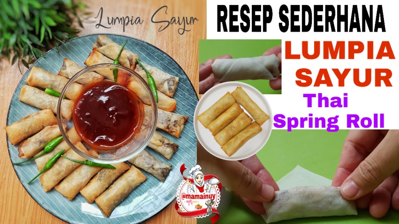 RESEP LUMPIA SAYUR | Thai Spring Roll - YouTube