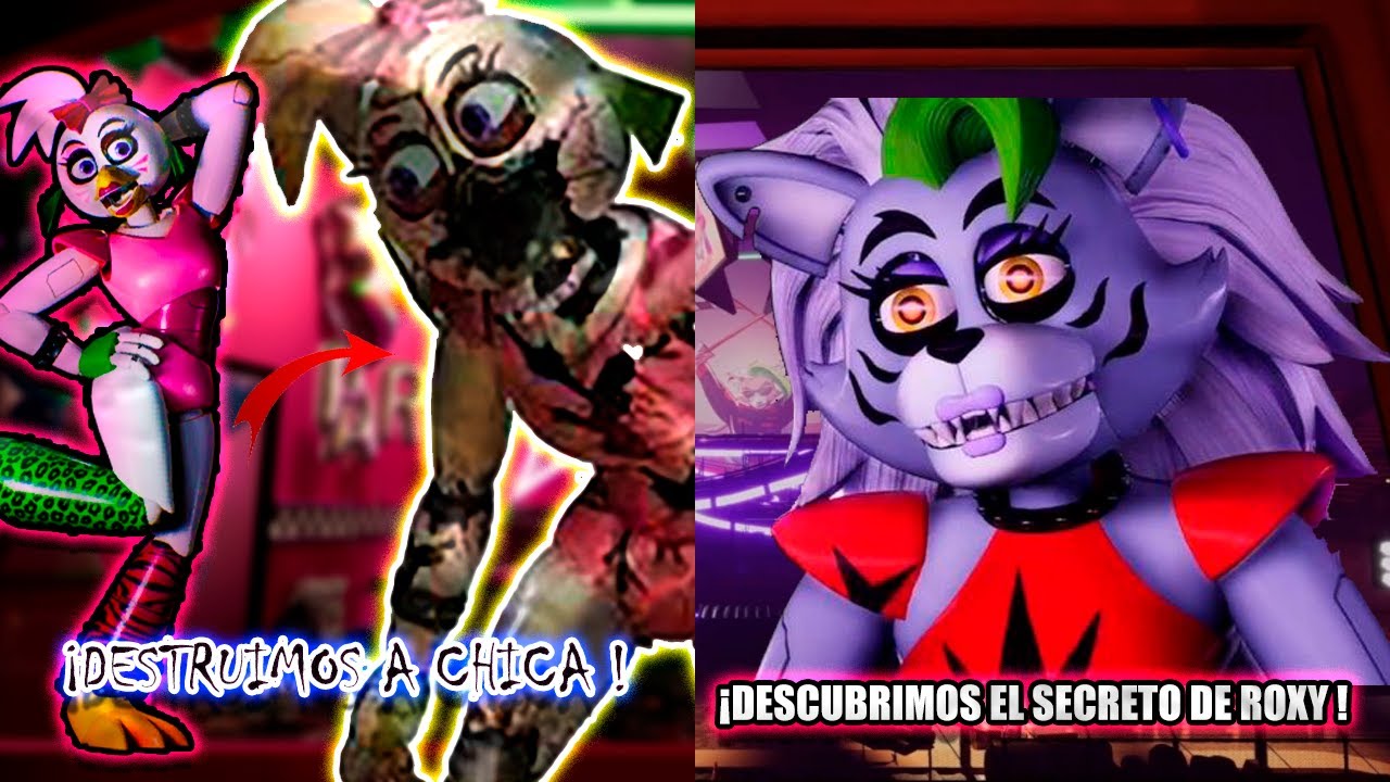 ¡Destruimos a Chica y descubrimos secretos de Roxy! | Fnaf Security ...