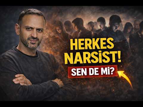 Herkes Narsist Oldu....Farkında mısın?