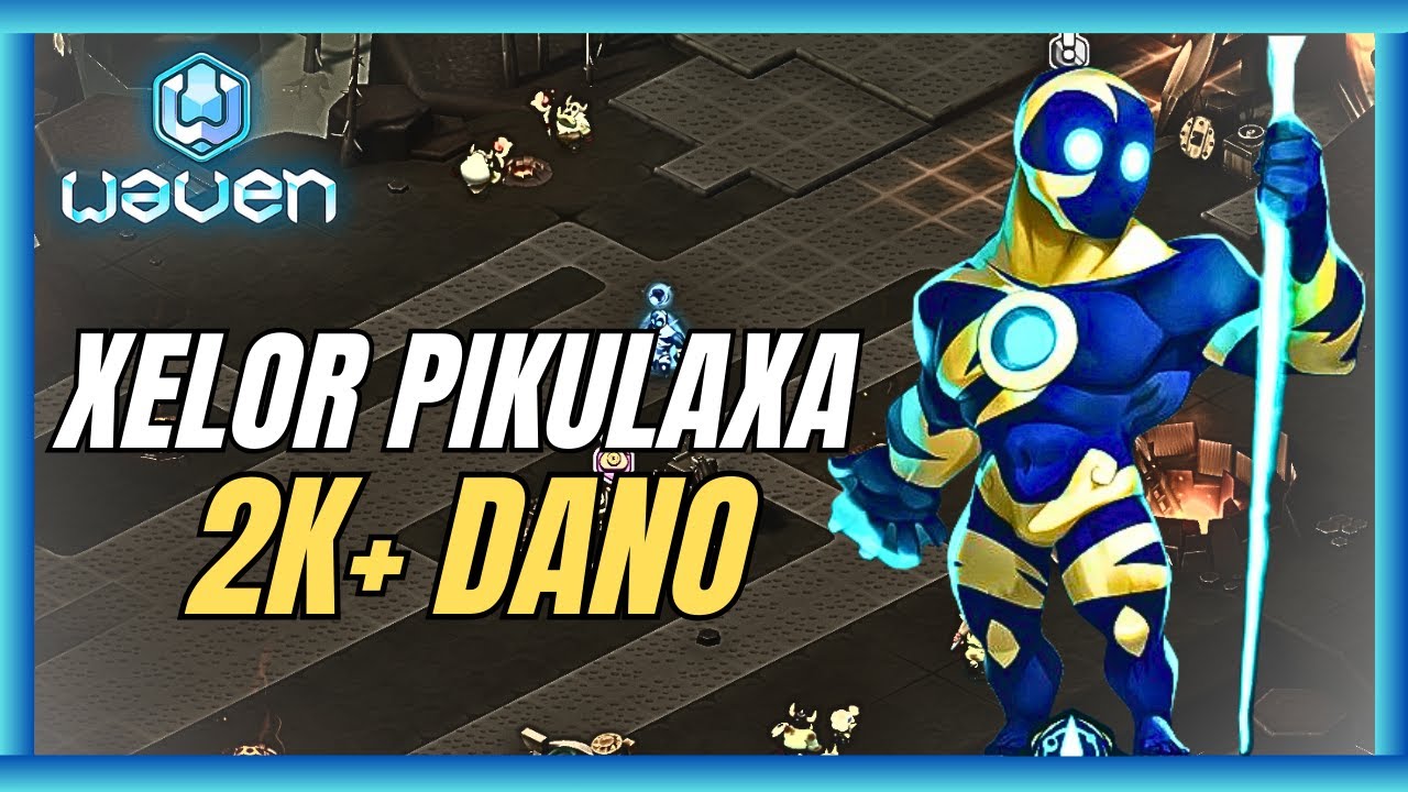 WAVEN - XELOR PIKULAXA FARM BUILD - YouTube