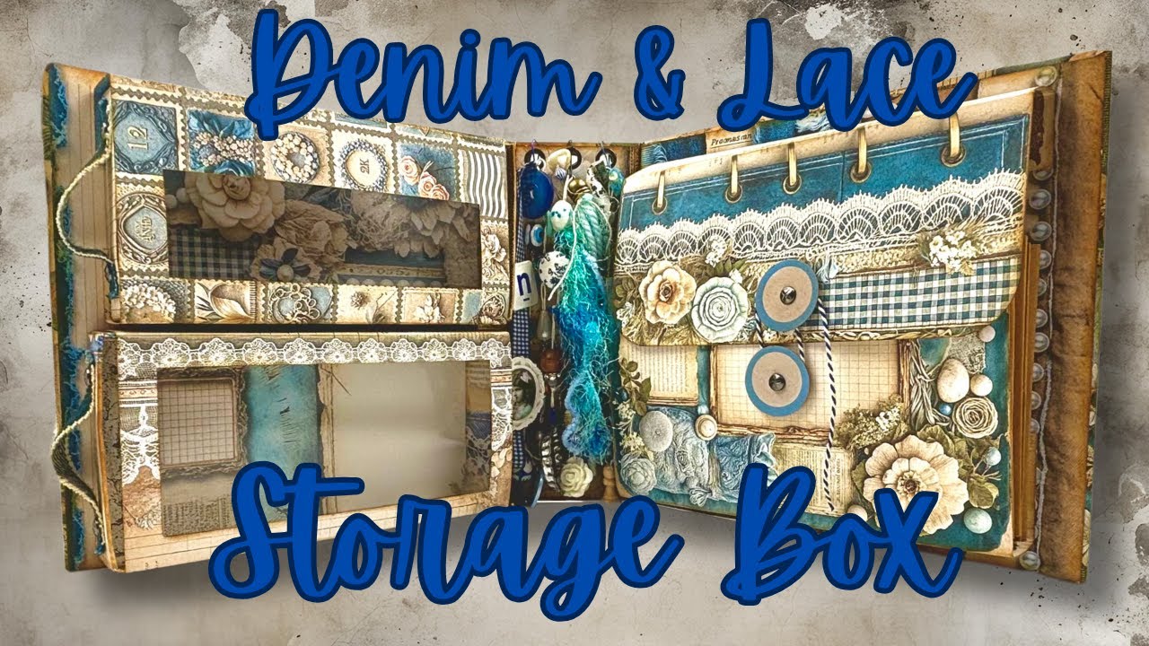 DENIM & LACE STORAGE BOX - CRAFT WITH ME - YouTube
