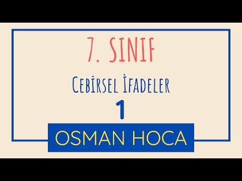 7. Sınıf Cebirsel İfadeler 1 - Osman Hoca