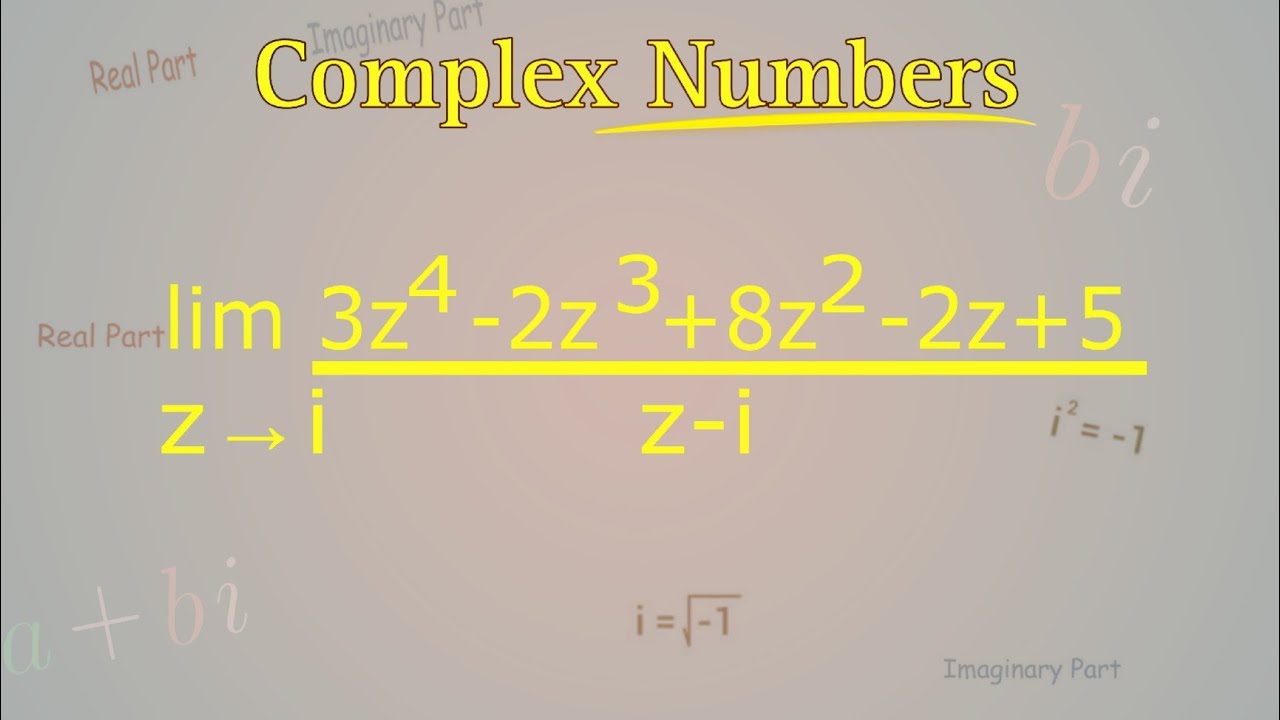 How To Solve Lim Z i 3z 2 2z 3 8z 2 2z 5 Z i Complex Numbers