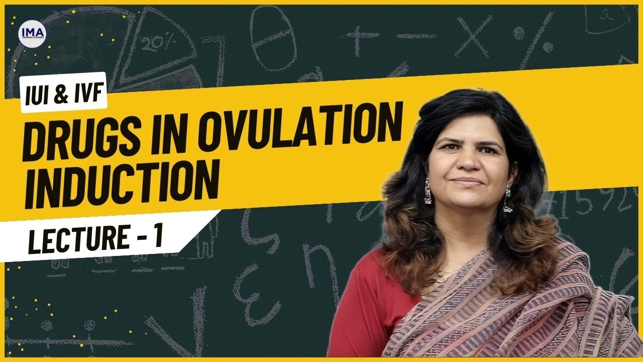 Lecture 1 | Drugs in Ovulation Induction - IUI & IVF | Iqramed Academy ...