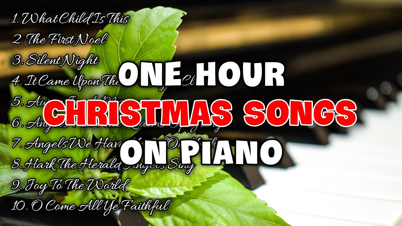 One Hour Christmas Songs On Piano | Hymns of Praises | Instrumental ...