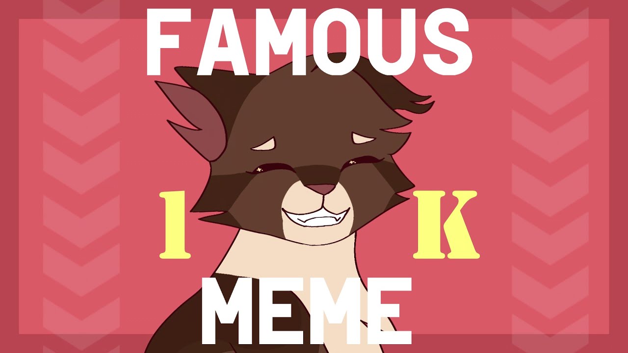 Famous | Animation Meme | 1K Special | ft. friends - YouTube