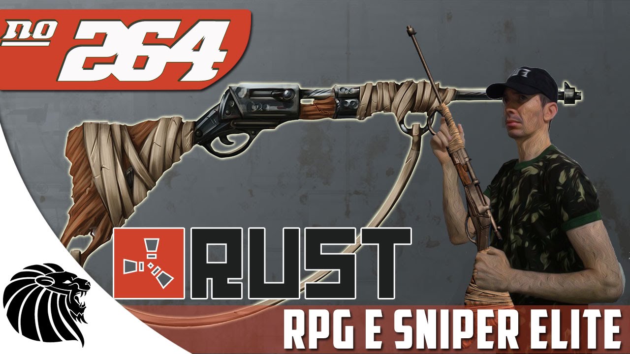 RUST - RPG E Sniper Elite #264 #SAMFAMILY - YouTube