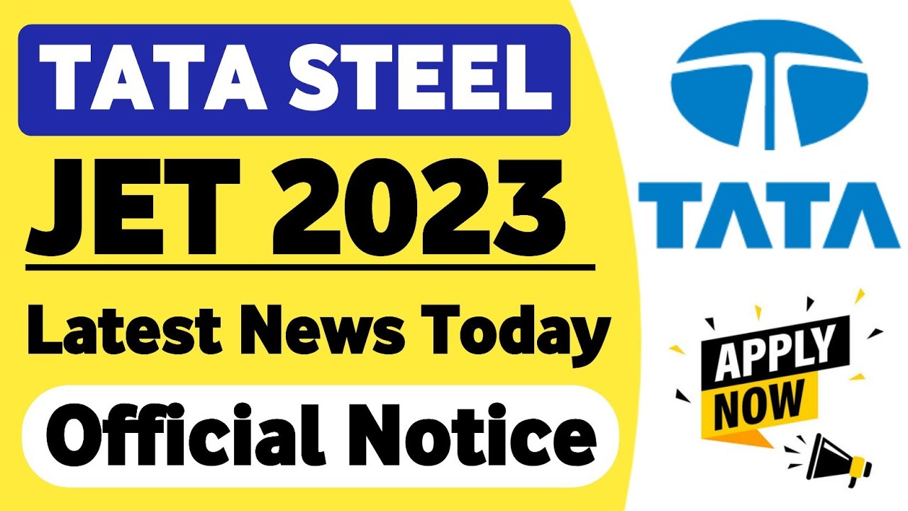 TATA STEEL JET 2023 Official Notice Today | TATA STEEL JET Previous ...