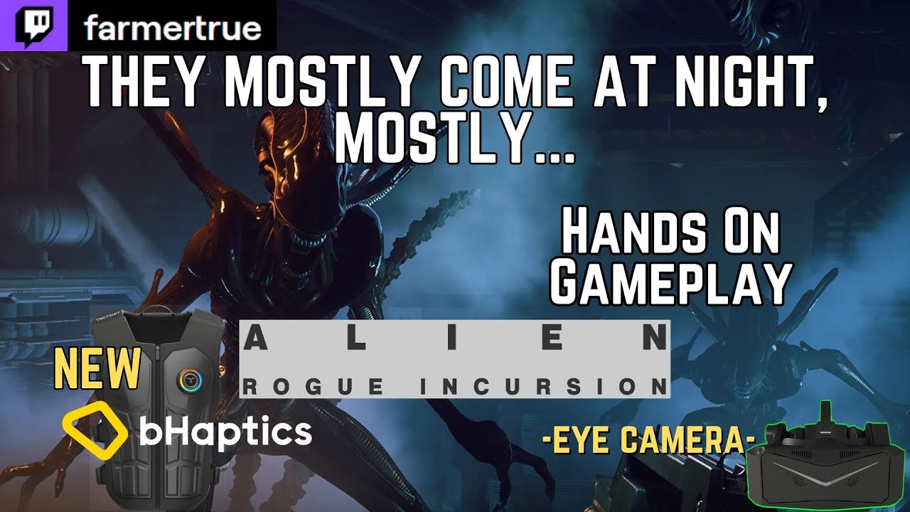 The Alien VR Game We've Wanted! Rogue Incursion! & GTFO VR! TactSuit ...