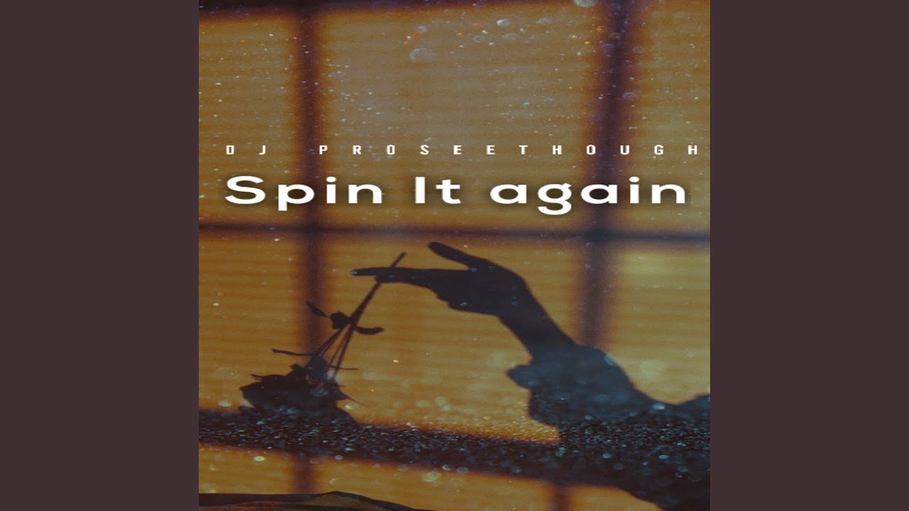 Spin it again - YouTube