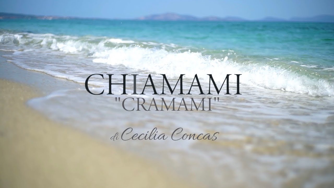 Chiamami (Cramami) – Cecilia Concas - YouTube