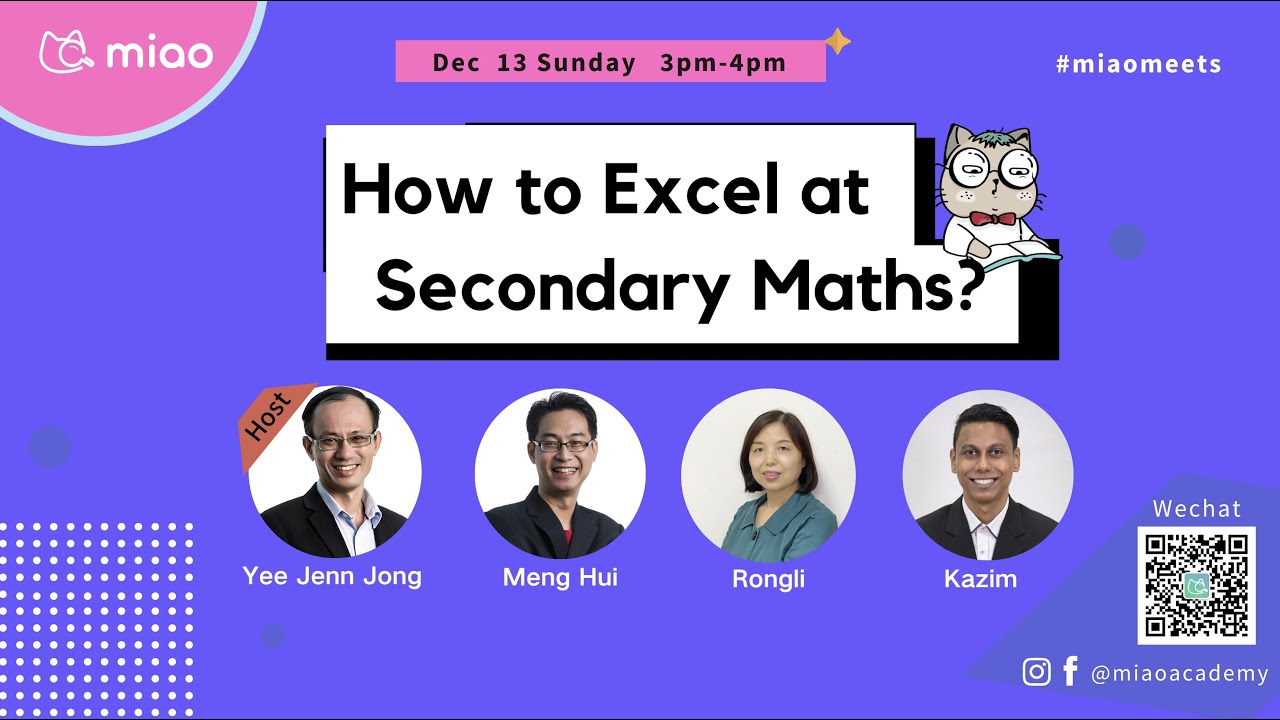 [Miao Meets] How to Excel at Secondary Math - YouTube