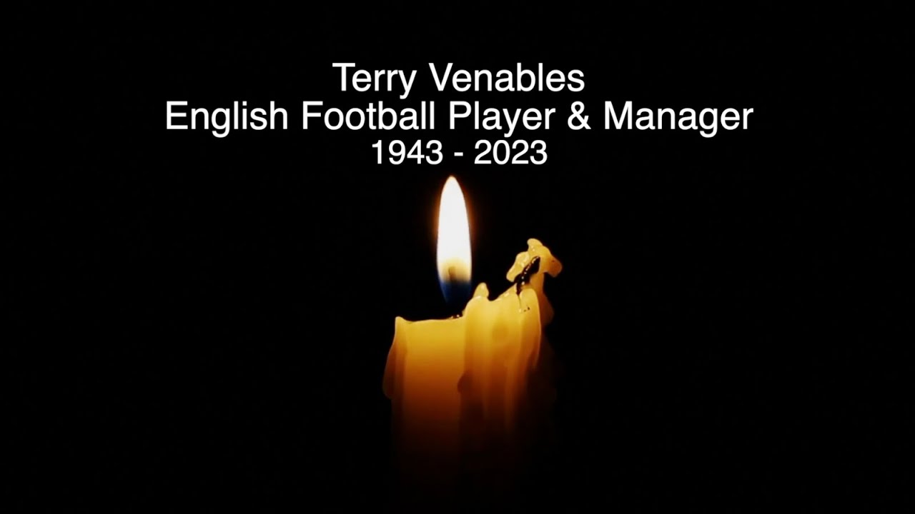 TERRY VENABLES - RIP - TRIBUTE TO THE ENGLISH FOOTBALL PLAYER & MANAGER ...