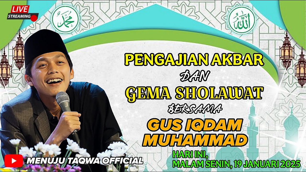 🔴 LIVE GUS IQDAM HARI INI, MALAM SENIN TANGGAL 19 JANUARI 2025 ...