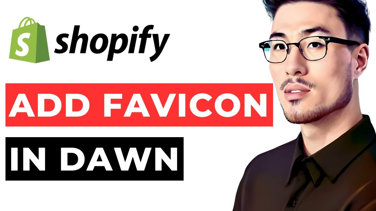 How to Add Favicon in Dawn Theme Shopify - YouTube