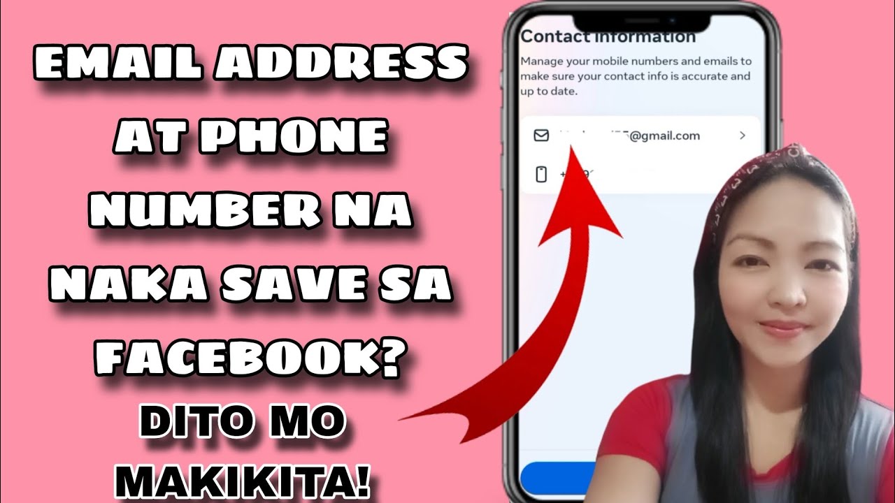Paano makikita ang email address at phone number na connected sa iyong ...